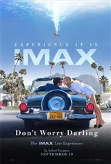 Don't Worry Darling: The IMAX Live Experience - | Movie Synopsis and Plot