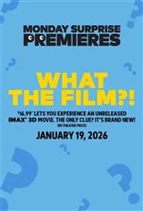 Monday Surprise Premieres: The IMAX 3D Experience - | Movie Synopsis ...